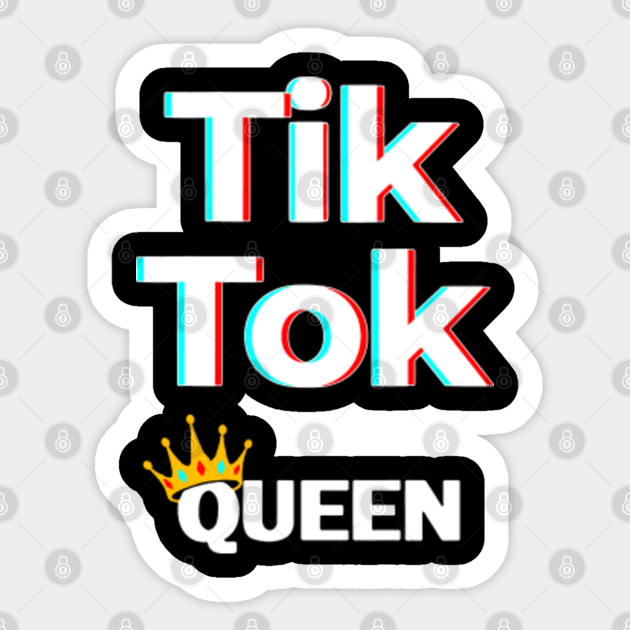 Tik Tok Queen Princess Crown Funny Viral Social Media Video Meme Tik Tok Girl Sticker